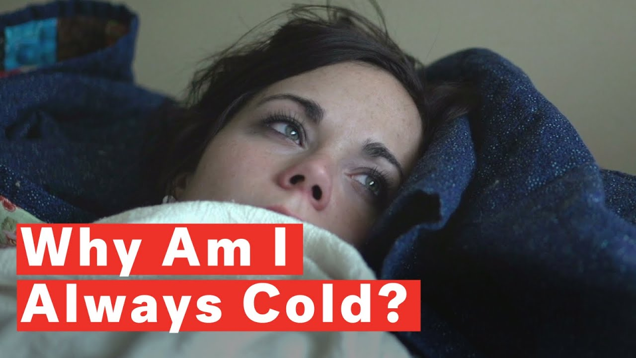 Why You Feel Cold: Possible Causes and Solutions - Liverpoolbuzz